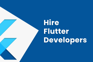 Hire Flutter App Developer I Flutter App Developers in India